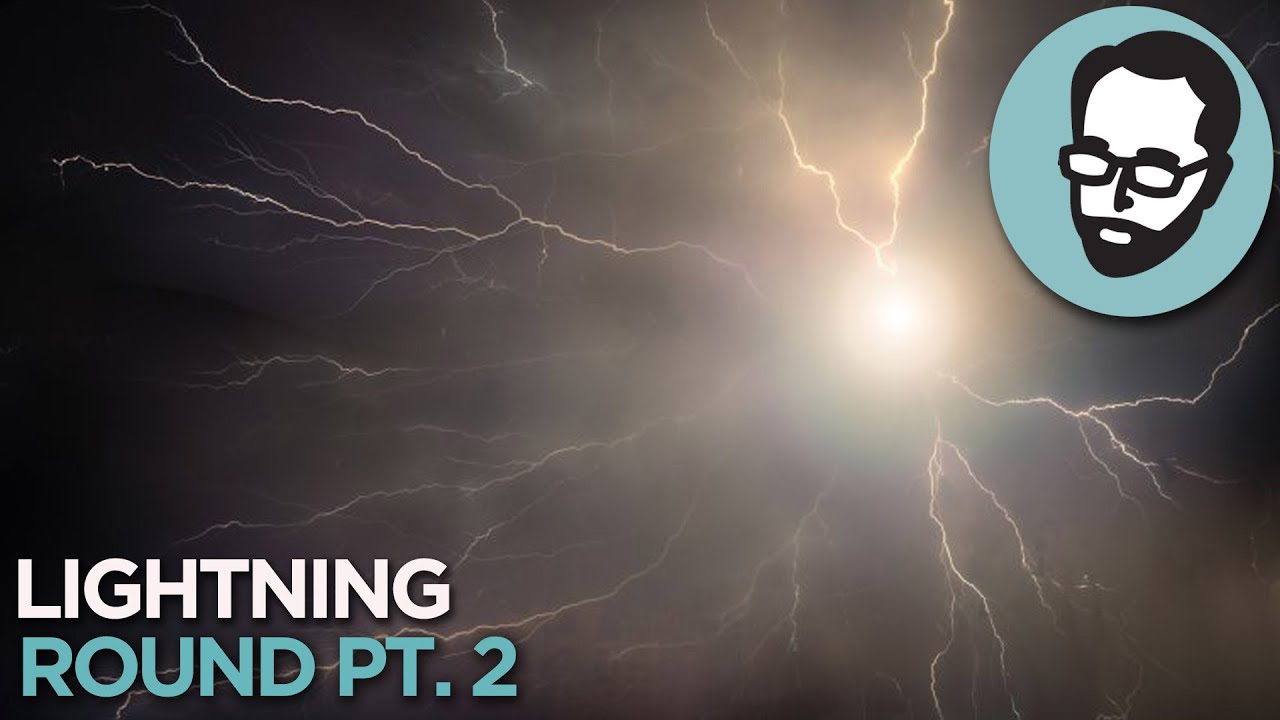 Lightning Round Part 2 - Answers With Joe