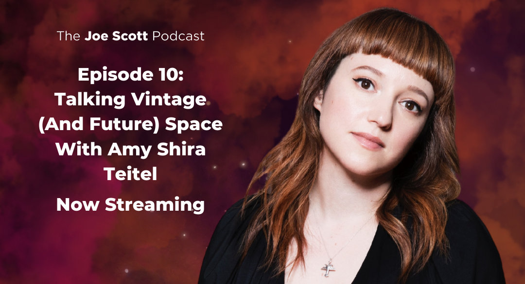 Talking Vintage (And Future) Space With Amy Shira Teitel - Episode 10 ...